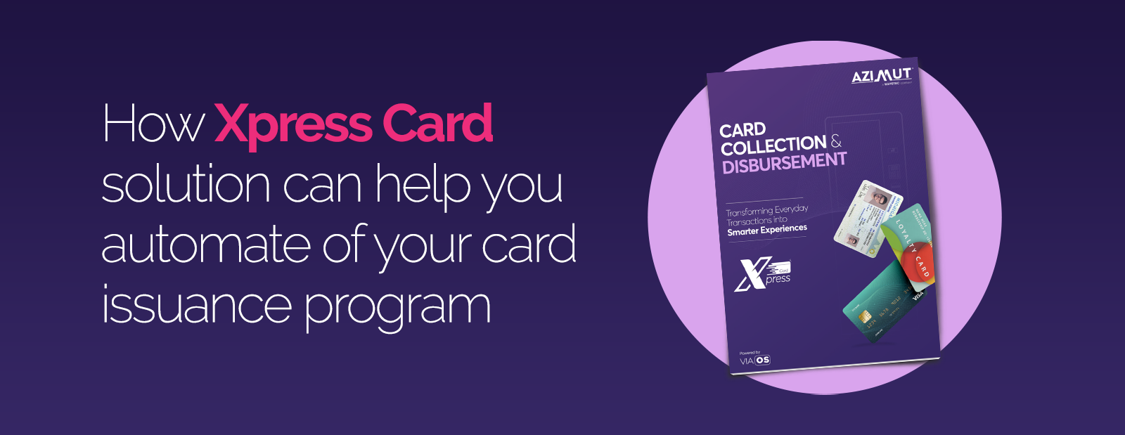 Xpress Card Solution